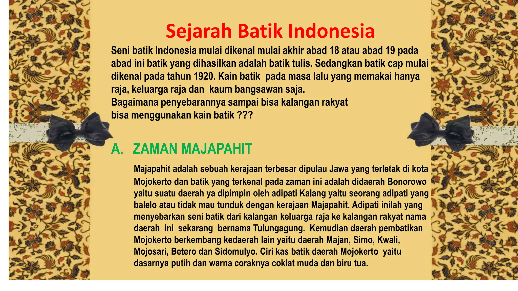 SEJARAH BATIK INDONESIA DAN JENISNYA.pptx