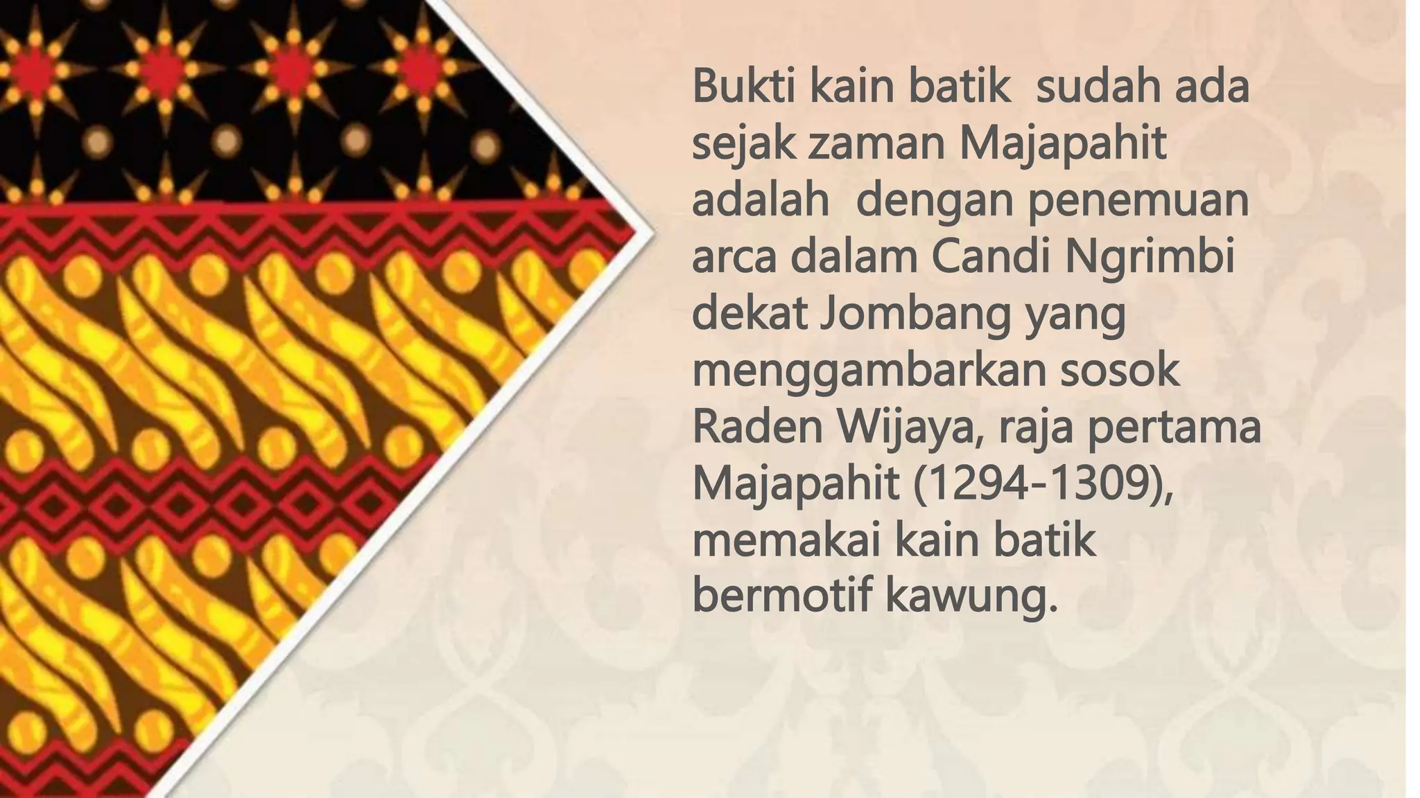 SEJARAH BATIK INDONESIA DAN JENISNYA.pptx