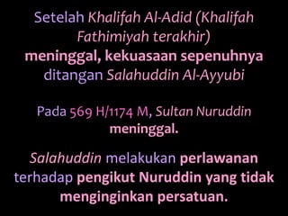 Sejarah berdirinya dinasti al ayyubiyah | PPTX