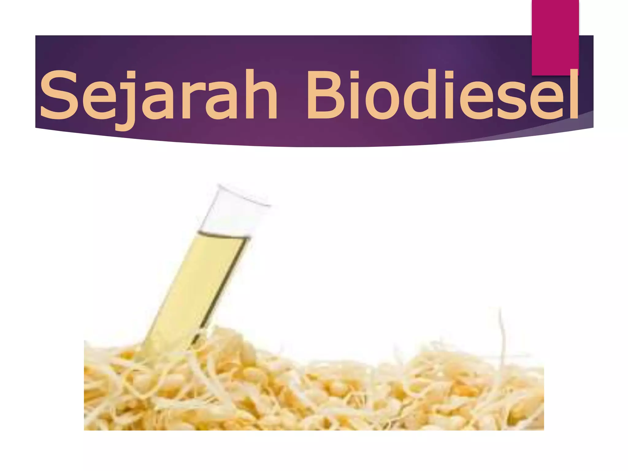 Sejarah biodiesel | PPTX