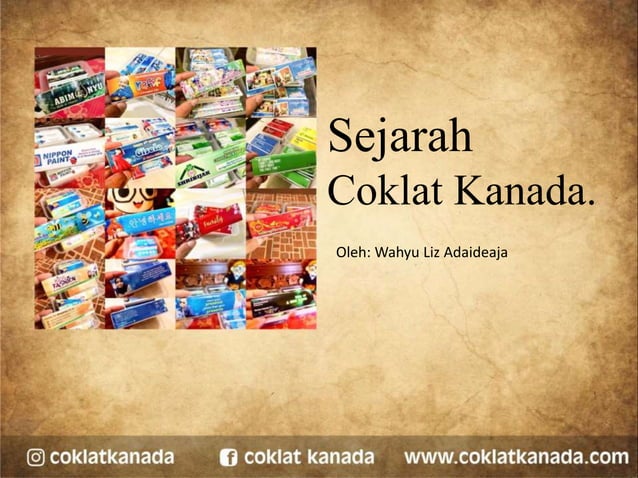 Sejarah coklat kanada | PPT Sejarah coklat kanada | PPT
