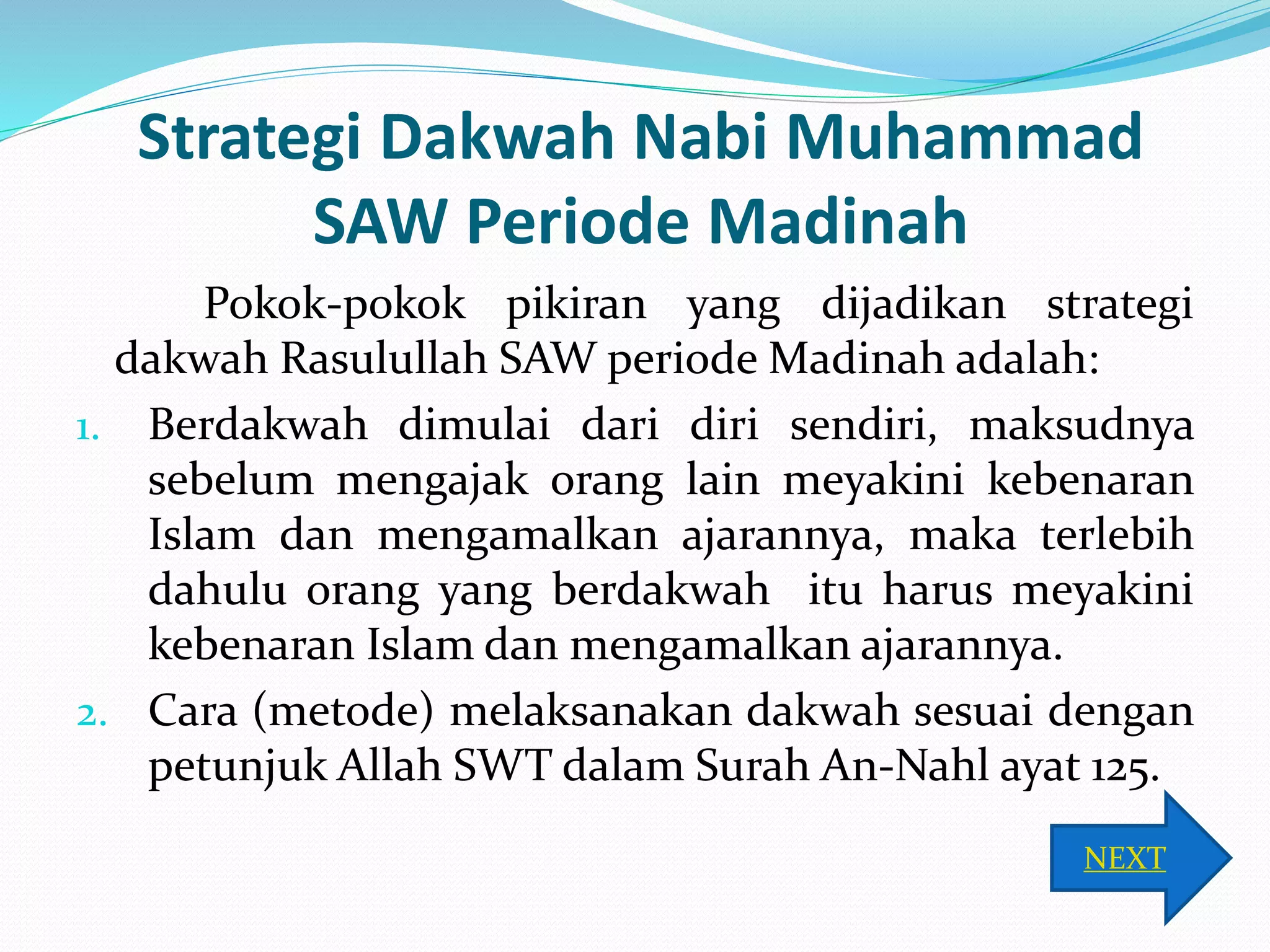 Sejarah dan Dakwah Nabi Muhammad Saw Periode Madinah | PPTX