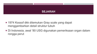 Sejarah dan Karakteristik Gelombang USG Pertemuan 2-3.pptx