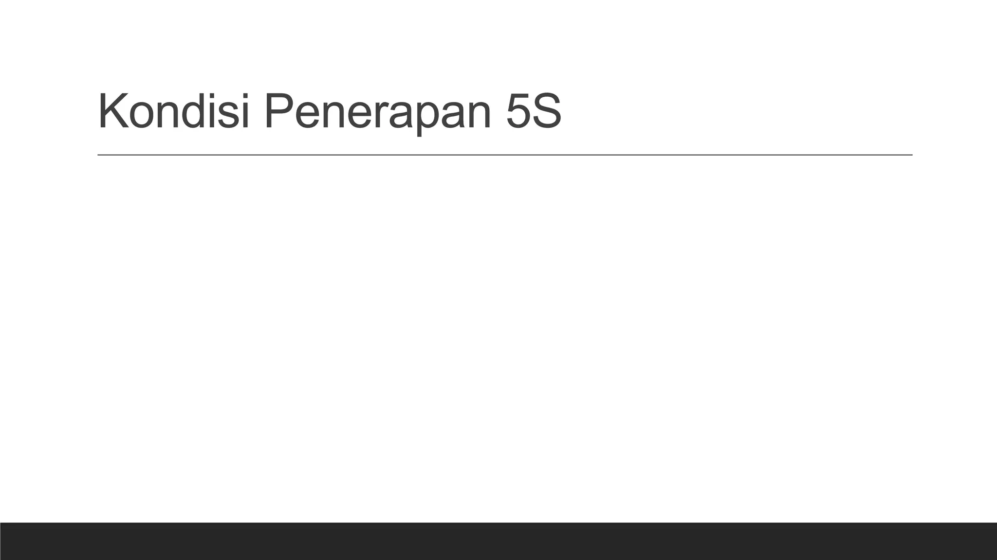 Sejarah dan Penerapan 5S.pptx