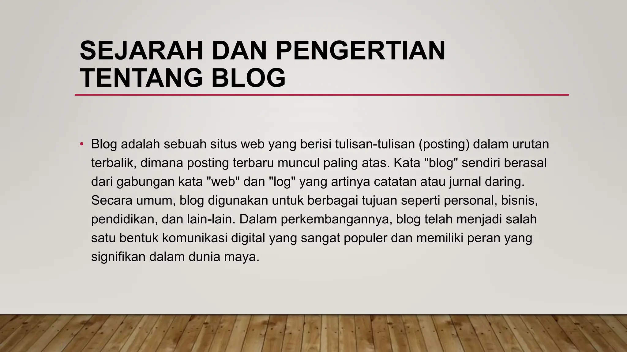 Sejarah dan Pengertian Tentang Blog.pptx