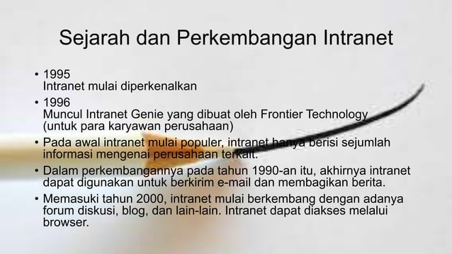 Sejarah Dan Perkembangan Internet Dan Intranet Pptx