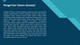 Sejarah dan Perkembangan Sistem Moneter Syariah (Gerin).pptx
