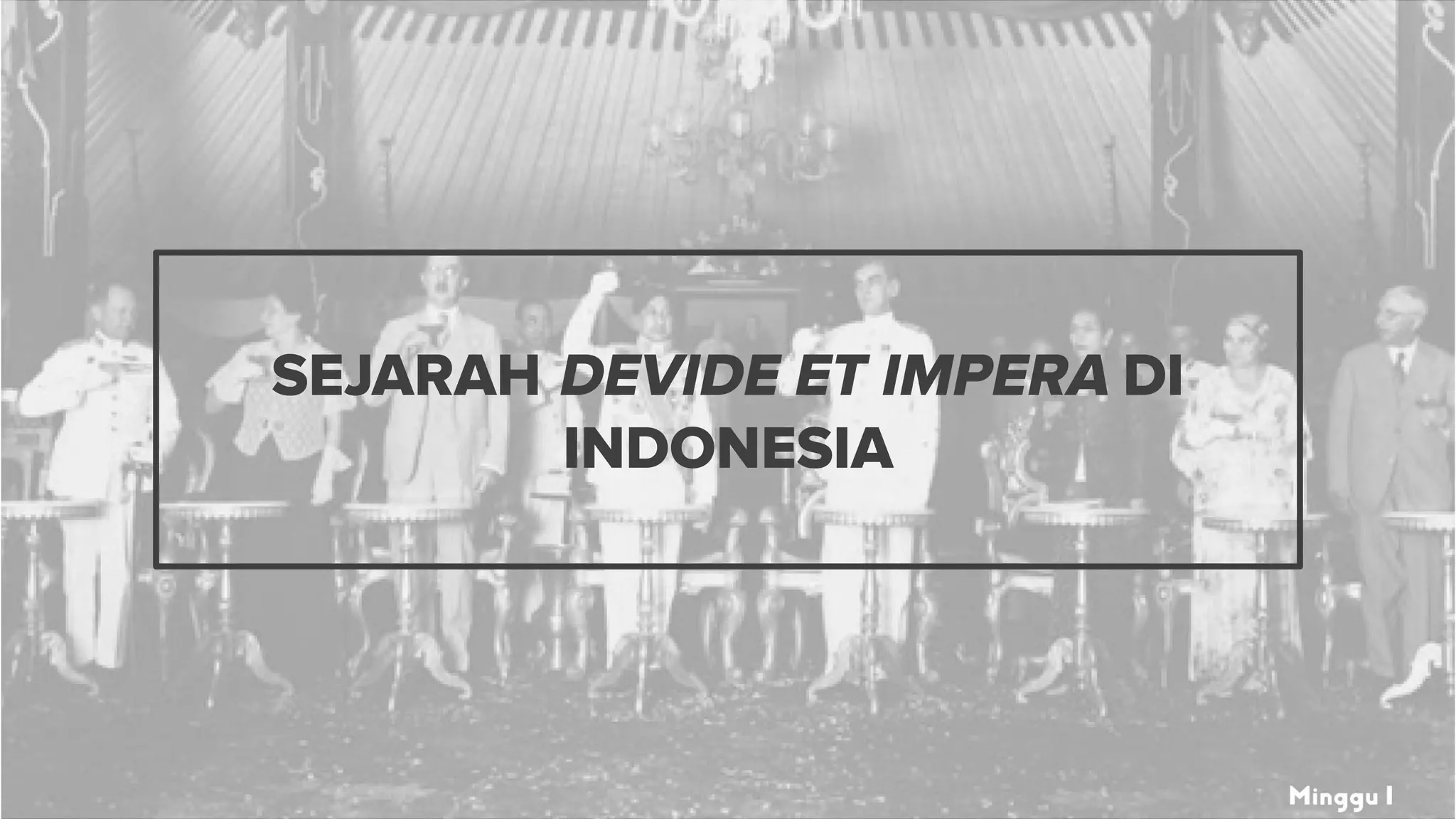 Sejarah Divide Et Impera Di Indonesia | PDF