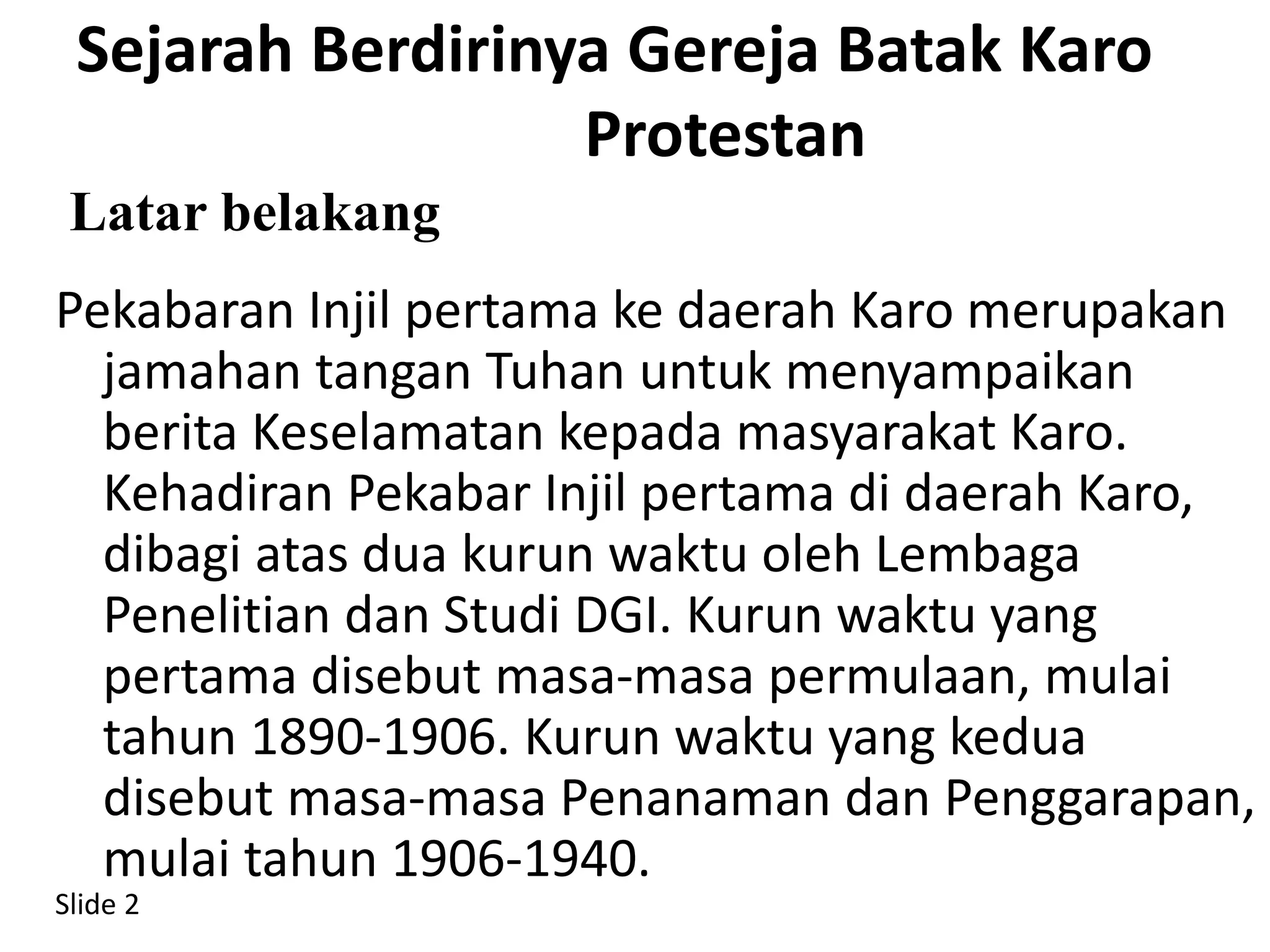 Sejarah gereja gbkp ( suranta nababan) persentasi | PPTX
