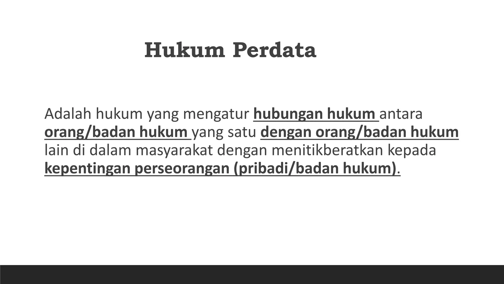SEJARAH HUKUM PERDATA DI INDONESIA DAN PENGGUNAAN ASASNYA.pptx