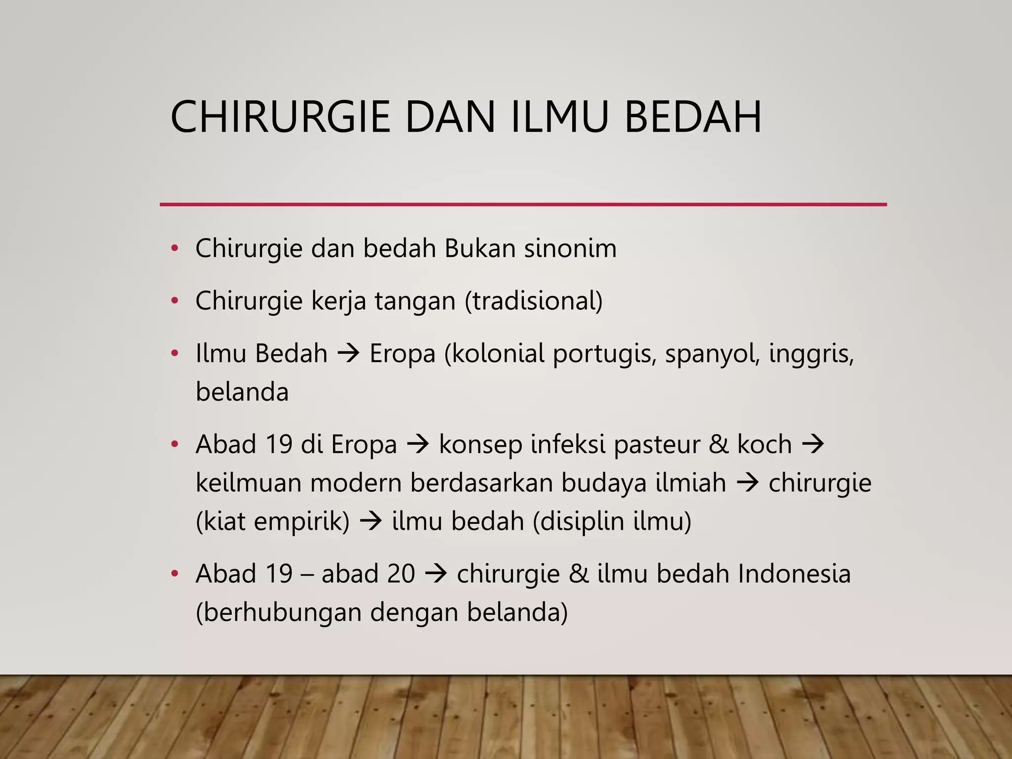 Sejarah Ilmu Bedah Indonesia Kel.1.pptx