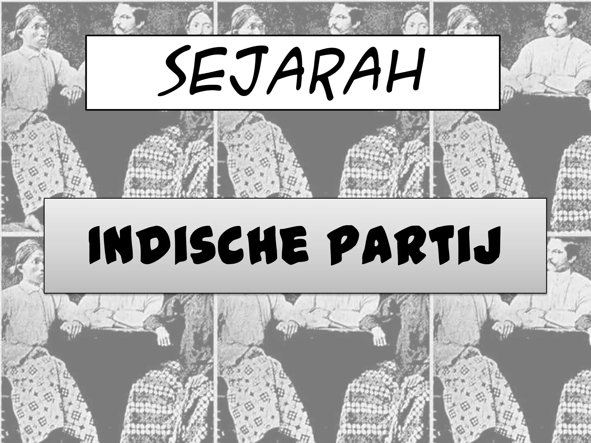 Sejarah indische partij | PPTX