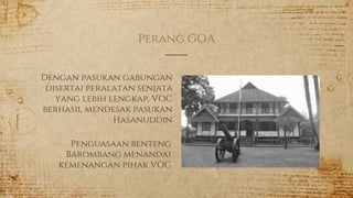 Perlawanan Kerajaan Mataram dan Gowa | PPTX