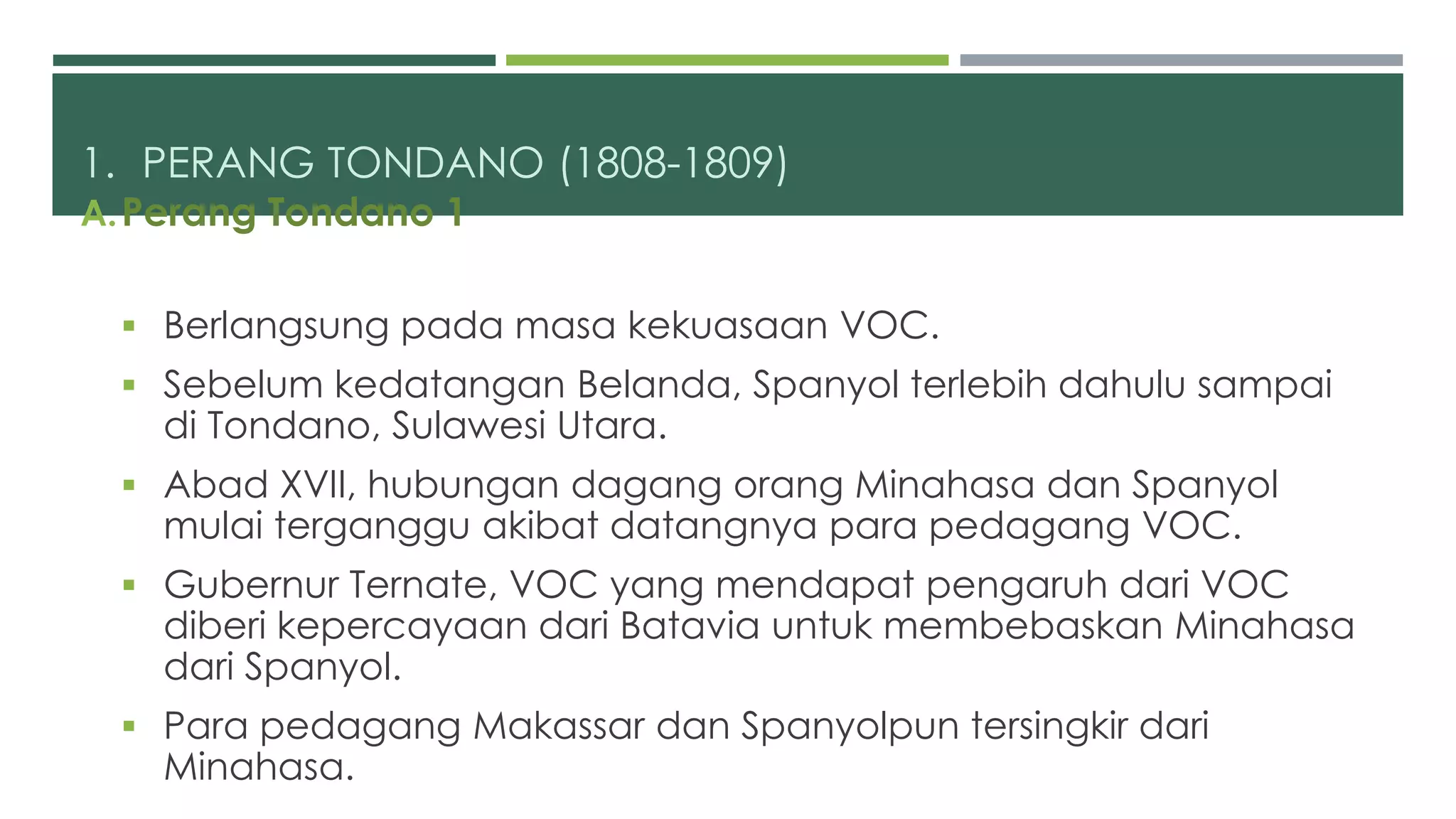 Sejarah Indonesia - Perang Tondano dan Pattimura Angkat Senjata | PPT