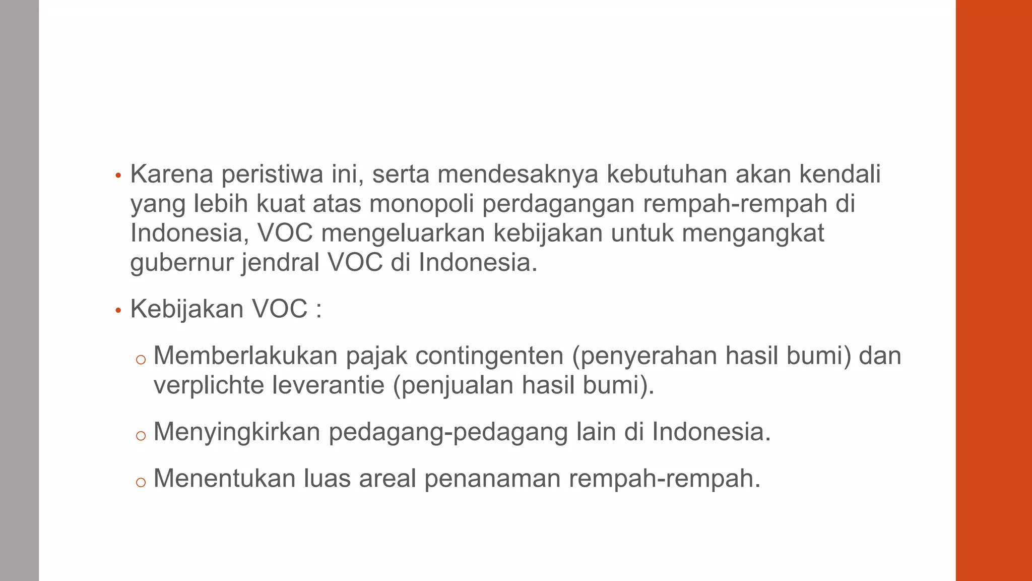 Sejarah Indonesia SMA Kelas XI - Lahirnya VOC 1602-1799 | PPTX