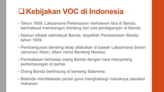 Sejarah Indonesia SMA Kelas XI - Lahirnya VOC 1602-1799 | PPTX