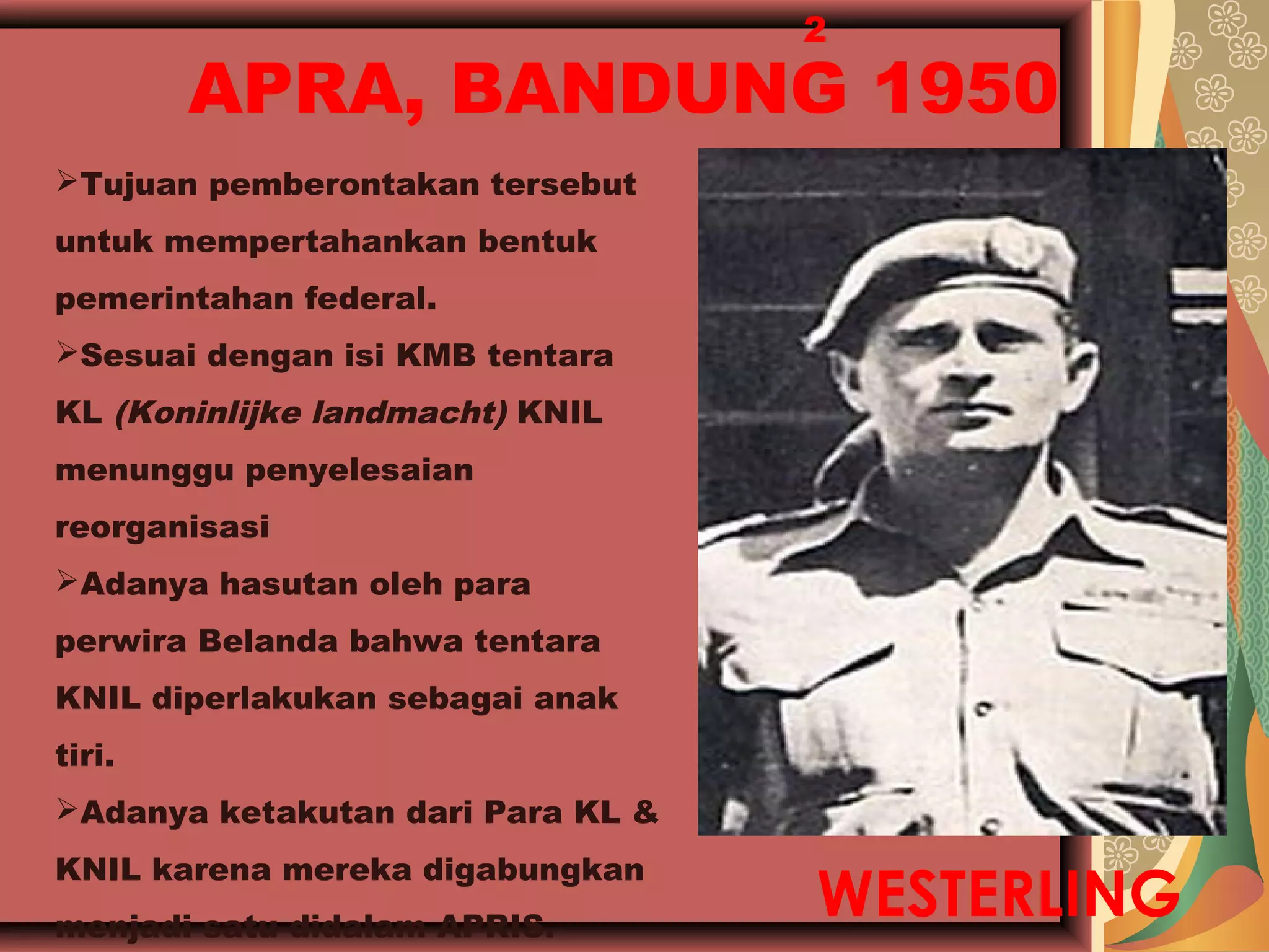 pemberontakan apra,andi aziz,rms,dan prri | PPT