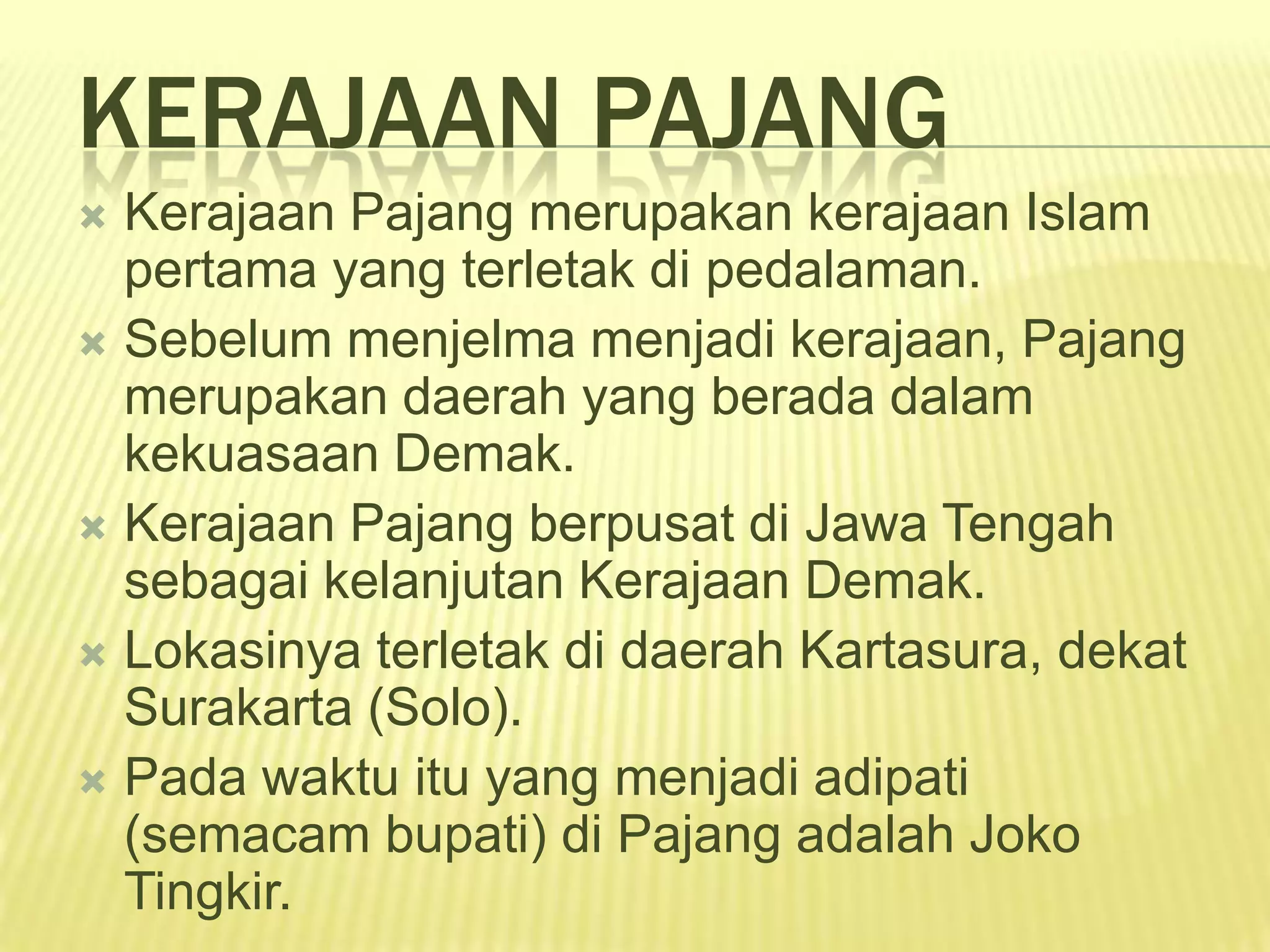 Sejarah kerajaan pajang | PPTX