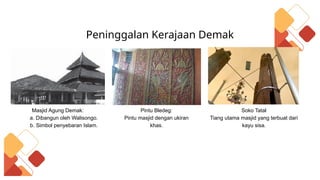 Sejarah Kerajaan Demak merupakan kerajaan tertua di jawa | PPTX