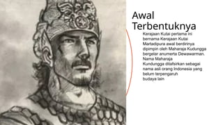 Sejarah Kerajaan Kutai mulai dari berdiri sampai runtuhnya | PPT | Free ...