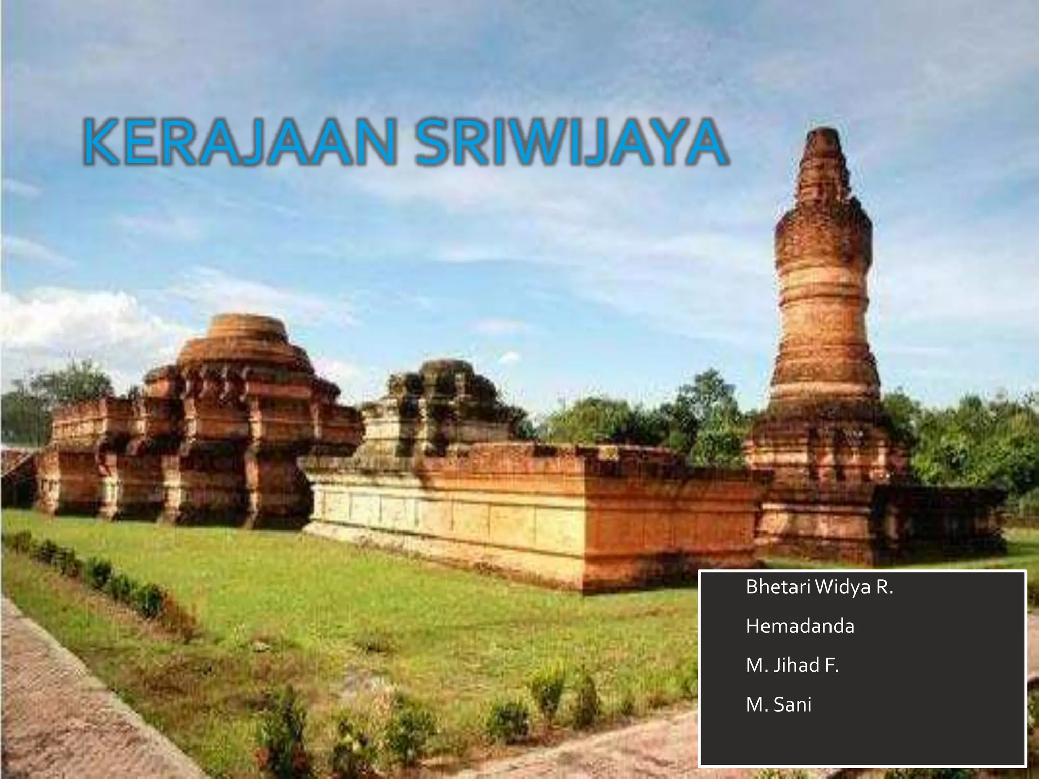 Sejarah kerajaan sriwijaya | PPT