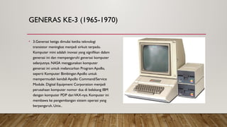 Sejarah perkembangan komputer generasi pertama kedua ketiga keempat dan ...