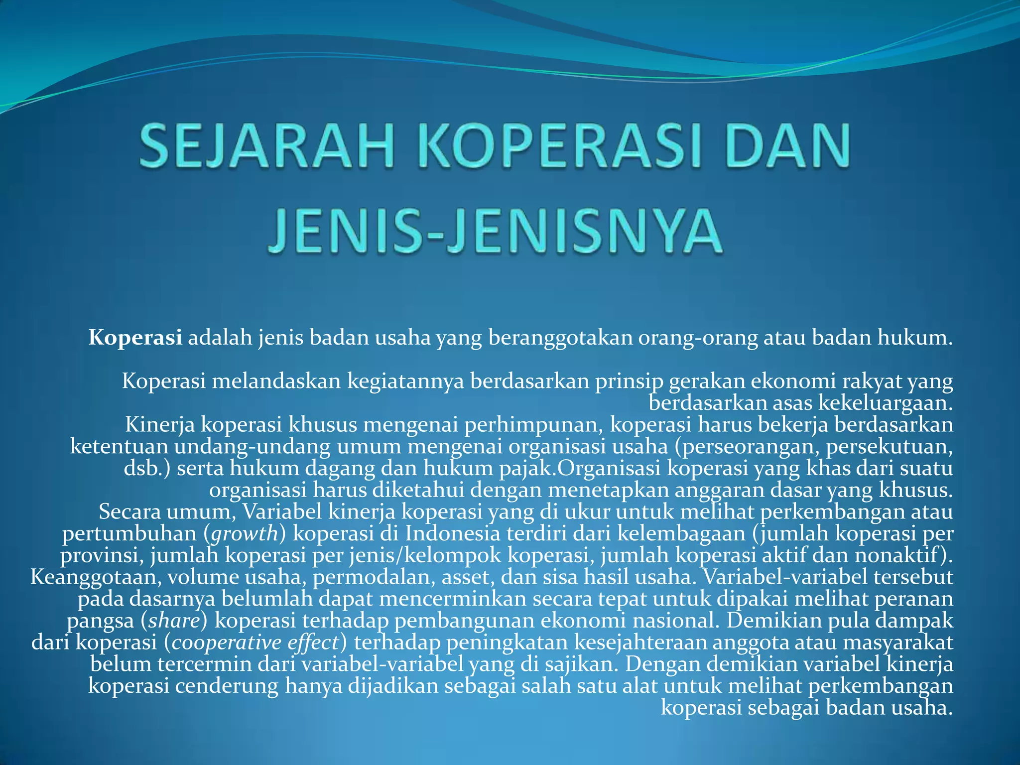 Sejarah koperasi dan jenis jenisnya | PPTX