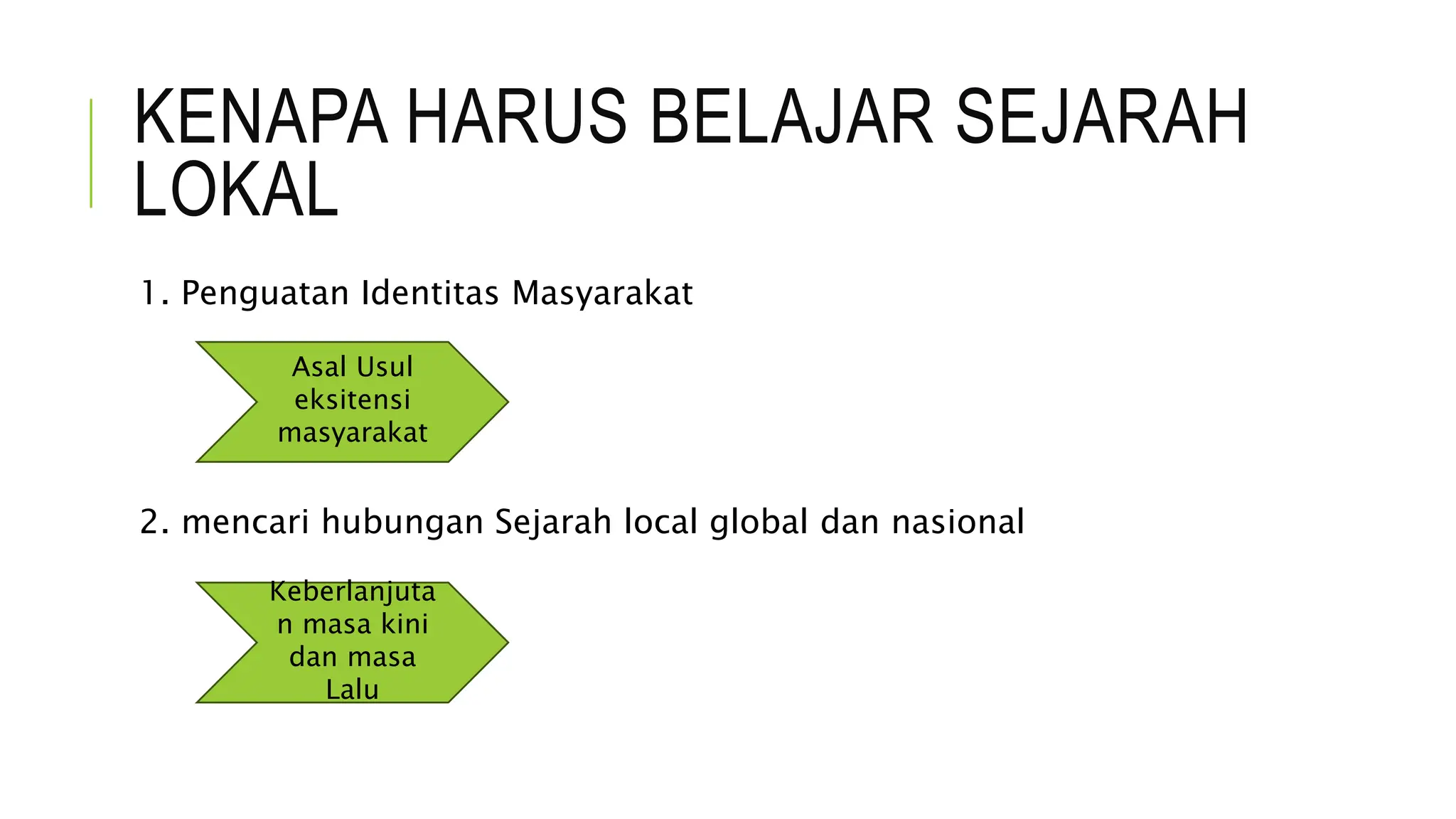 mengenal sejarah lokal global dan nasional | PPTX