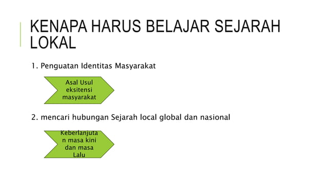 mengenal sejarah lokal global dan nasional | PPTX