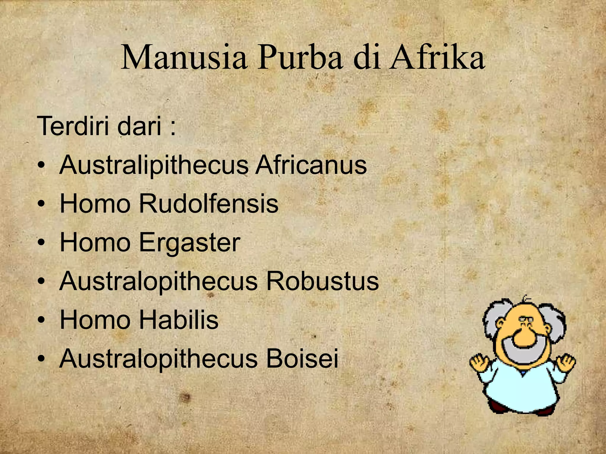 Sejarah Manusia Purba di Afrika | PPTX