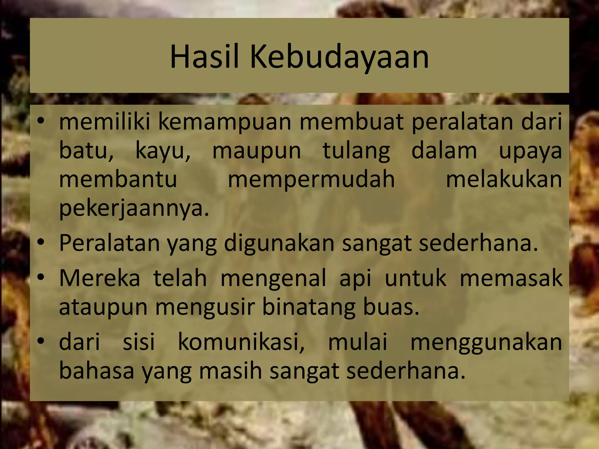 Masa berburu dan Meramu (mengumpulkan makanan) Sejarah | PPTX