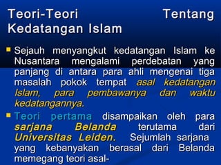 Sejarah masuknya islam di indonesia | PPT