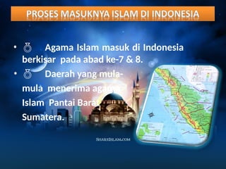 SEJARAH MASUKNYA ISLAM DI INDONESIA 1.pptx