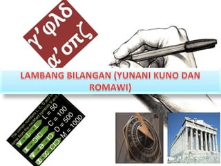 Sejarah matematika lambang bilangan (yunani kuno dan romawi) | PPTX