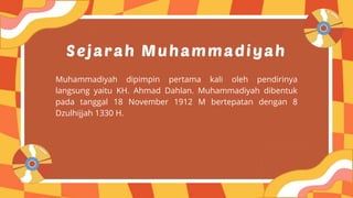 SEJARAH MUHAMMADIYAH Menurut Kader IMM.pptx