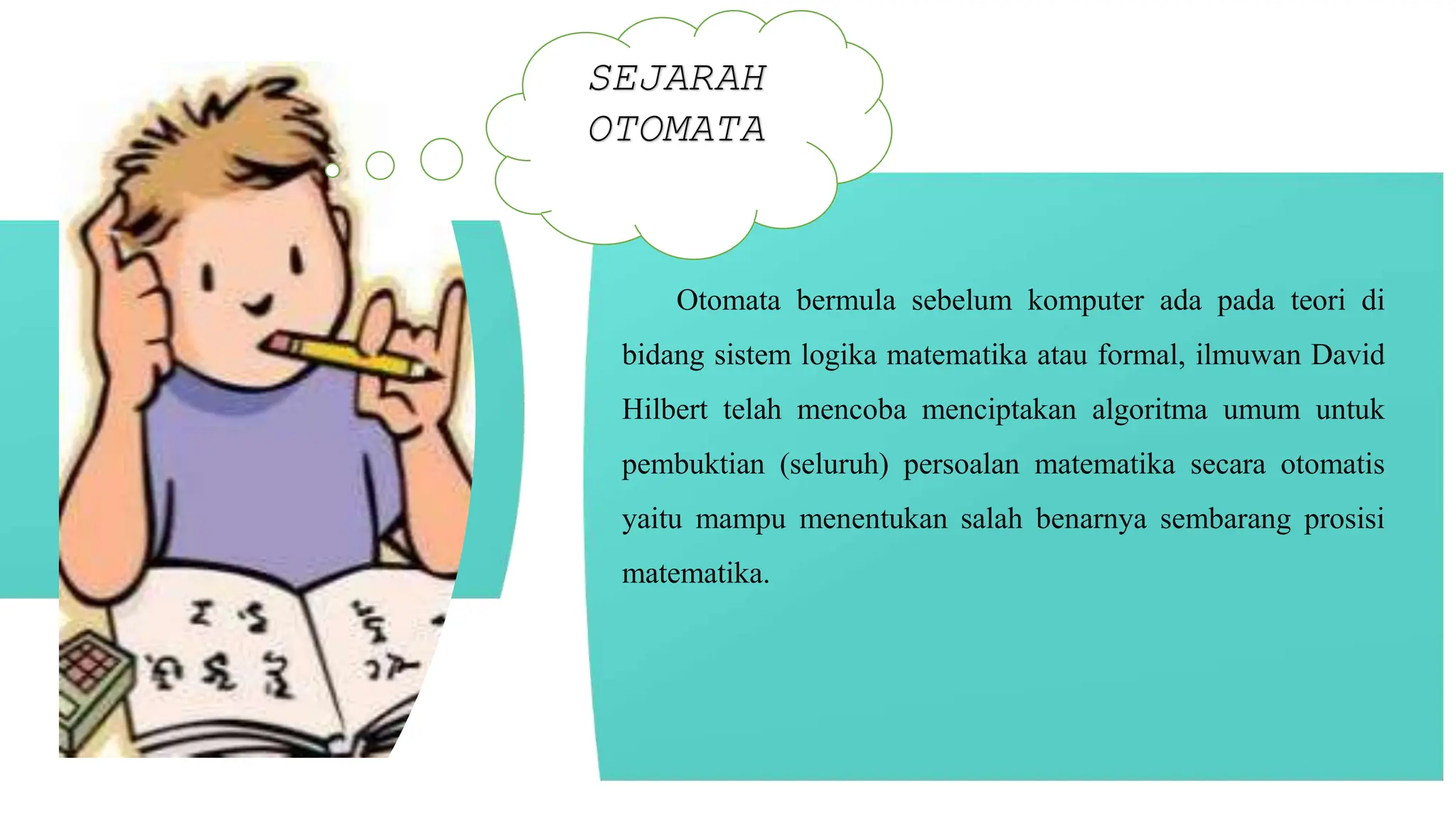 Sejarah Otomata dan Definisi Otomata Tak Hingga ( Kelompok 1 ).pptx