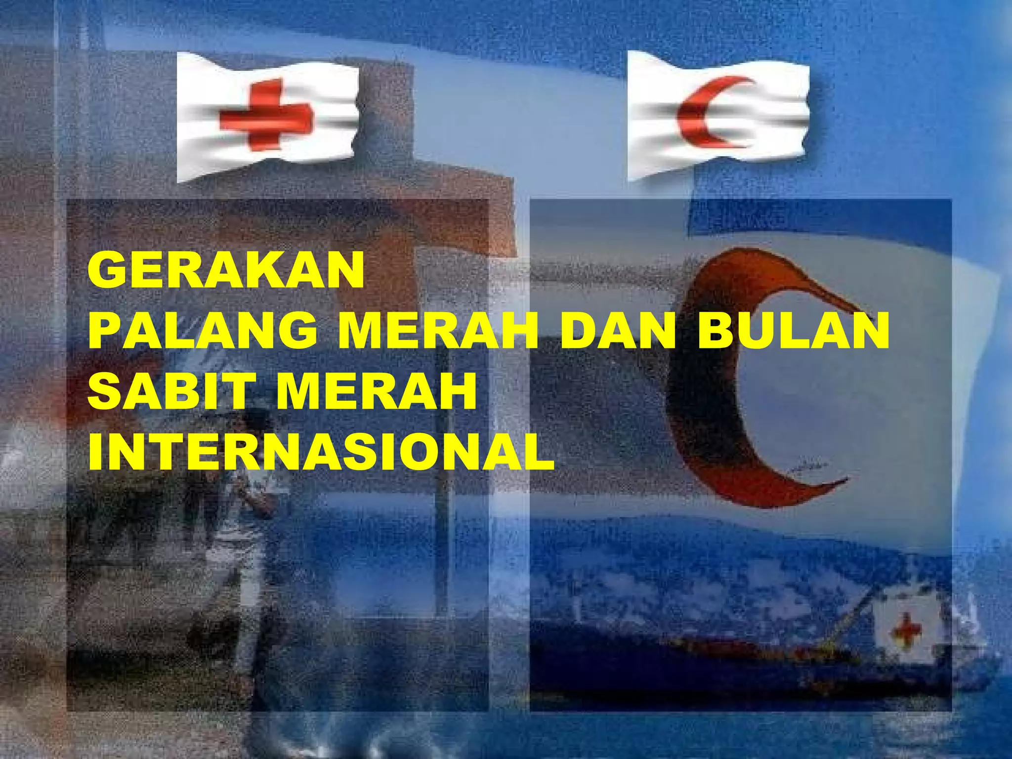 Sejarah palang merah dan bulan sabit merah internasional ( www.arsa45 ...