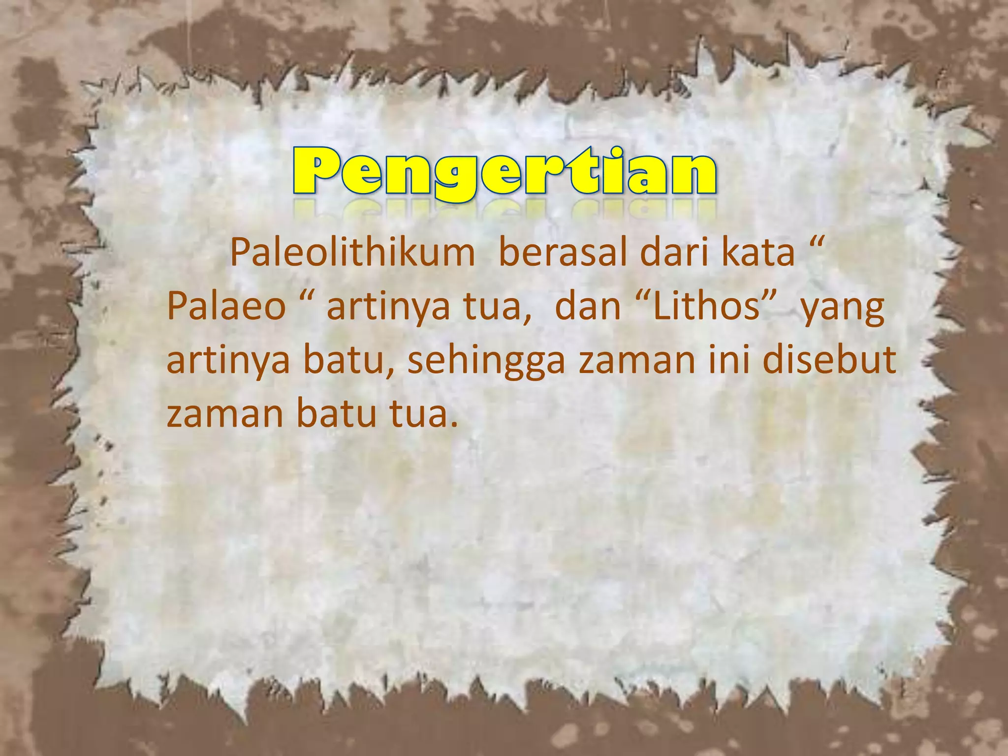 Sejarah paleolitikum | PPTX