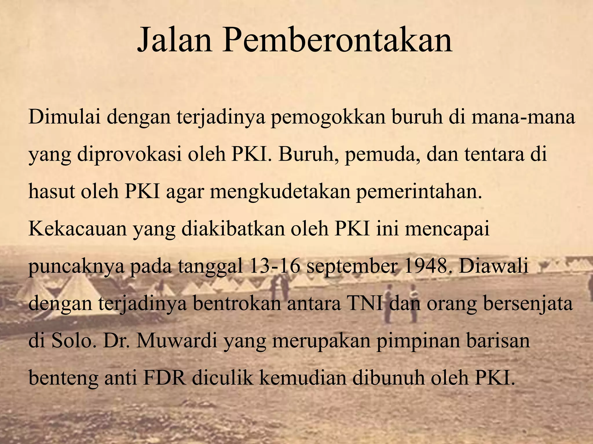 Sejarah Pemberontakan PKI madiun 1948- SMA TUNAS DHARMA KARAWANG | PPTX