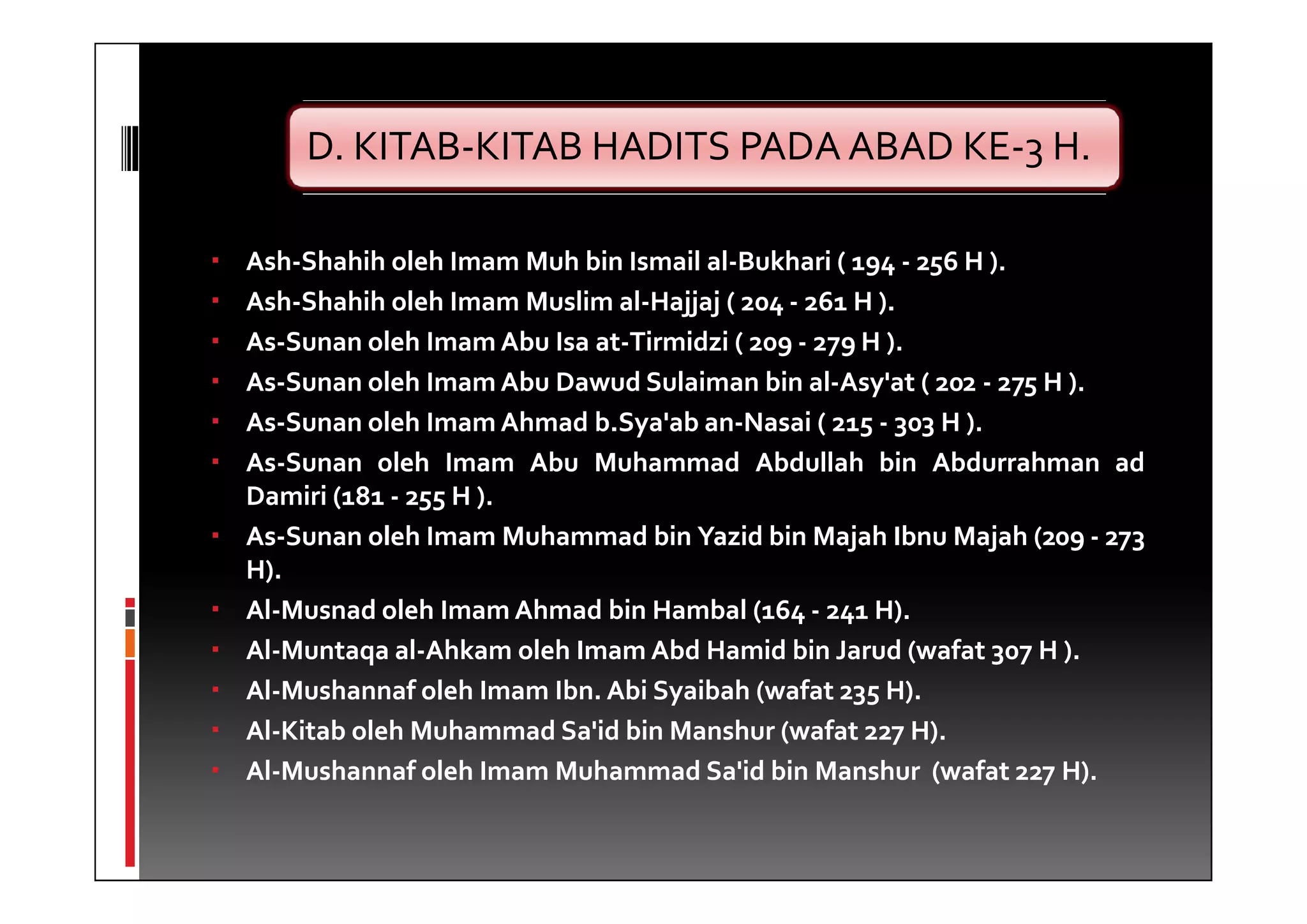 Sejarah pembinaan dan penghimpunan hadits by Bapak Noor Fuady | PDF