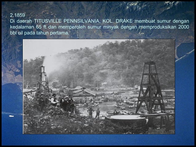 Sejarah pemboran minyak di dunia | PPT