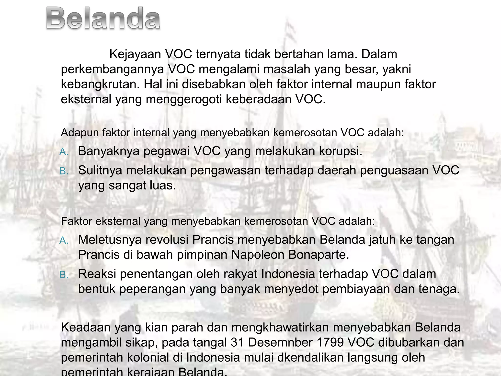 Sejarah pemerintahan hindia belanda setelah voc bubar | PPTX