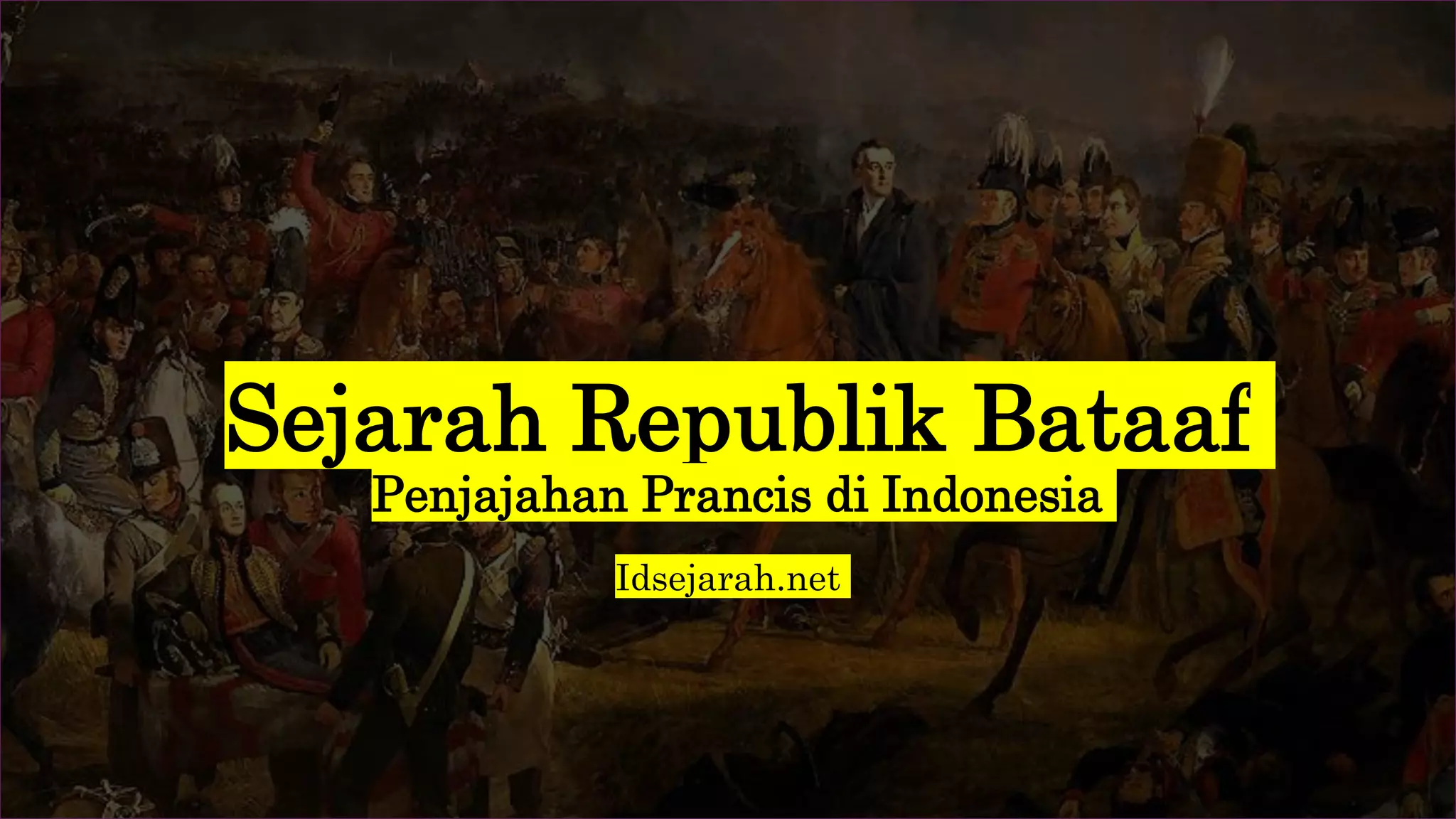 Sejarah Pemerintahan Republik Bataaf.pptx