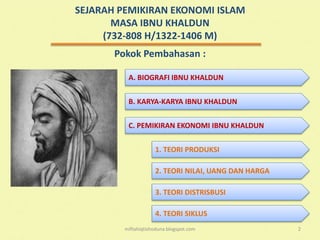 SEJARAH PEMIKIRAN EKONOMI ISLAM MASA IBNU KHALDUN | PPTX