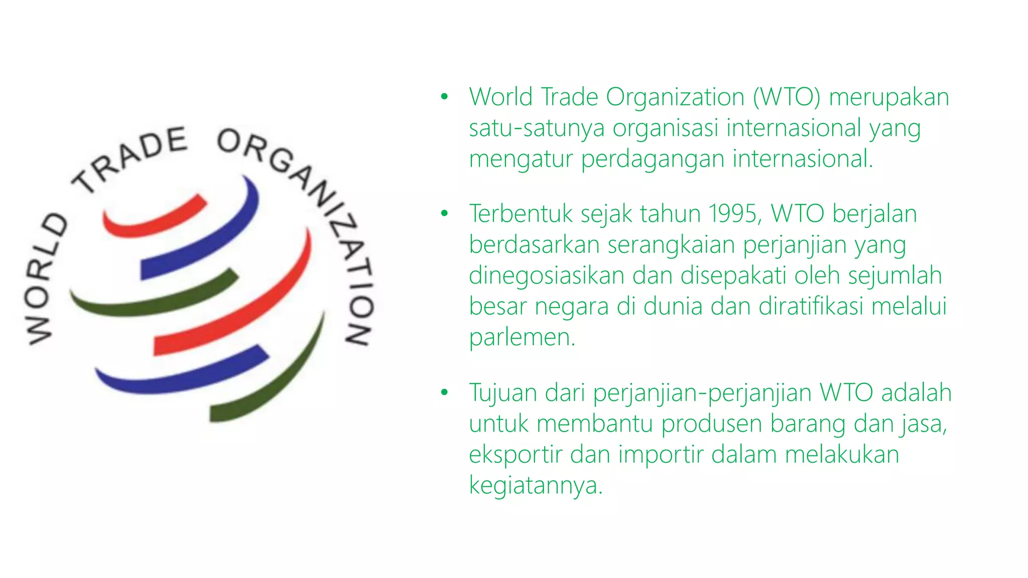 Sejarah peminatan - world trade organization (wto) | PPT