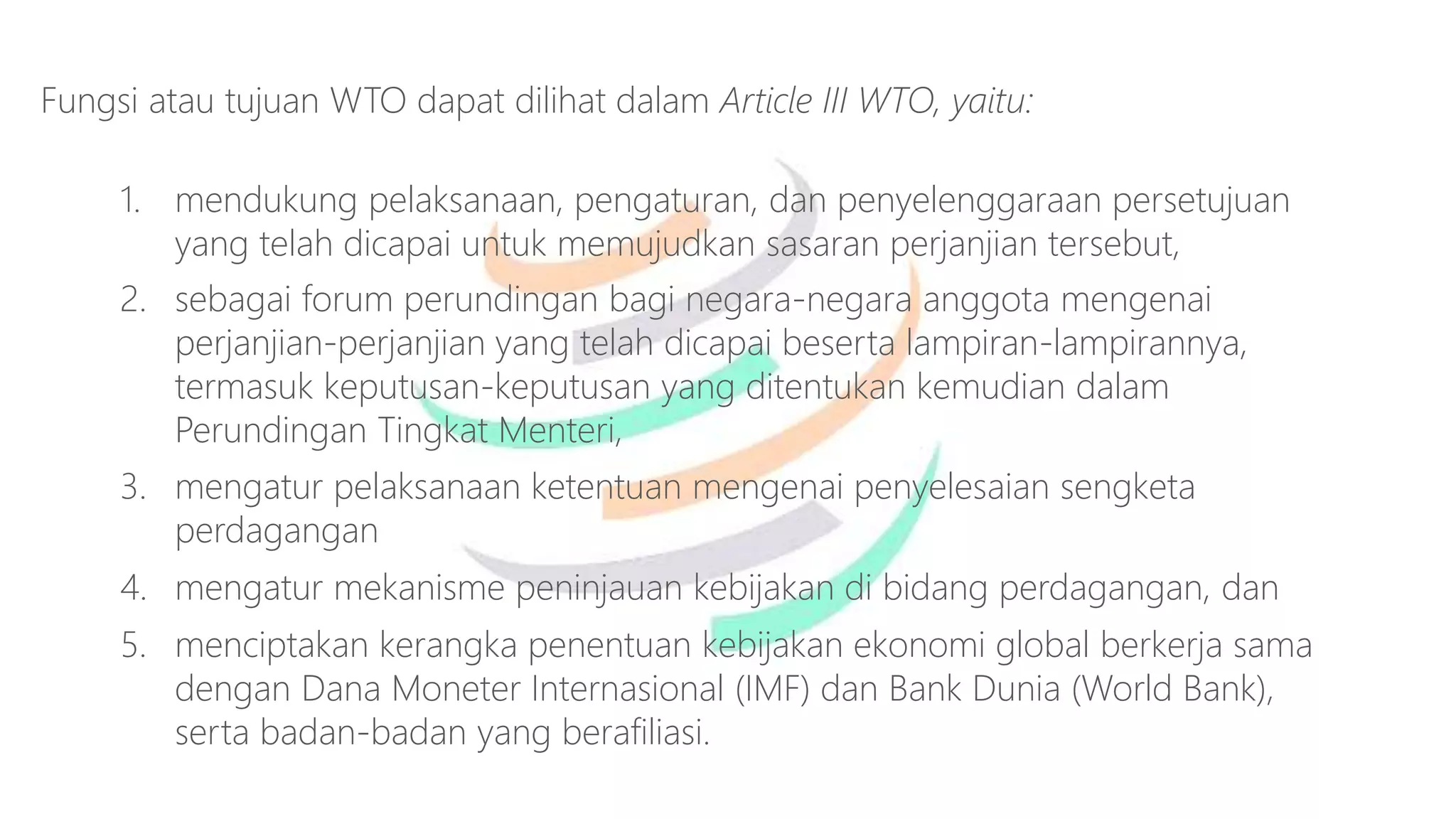 Sejarah peminatan - world trade organization (wto) | PPT