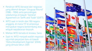 Sejarah peminatan - world trade organization (wto) | PPT