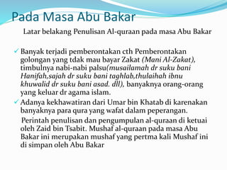 Penghimpun Dan Pembukuan Al Quraan Pptx