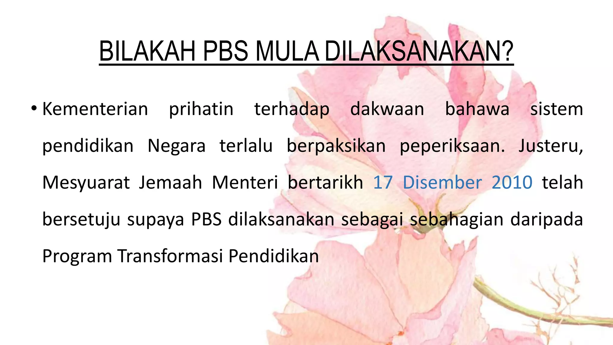 Sejarah penilaian berasaskan sekolah | PPTX