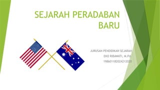 materi SEJARAH PERADABAN BARU PERT 2.pptx